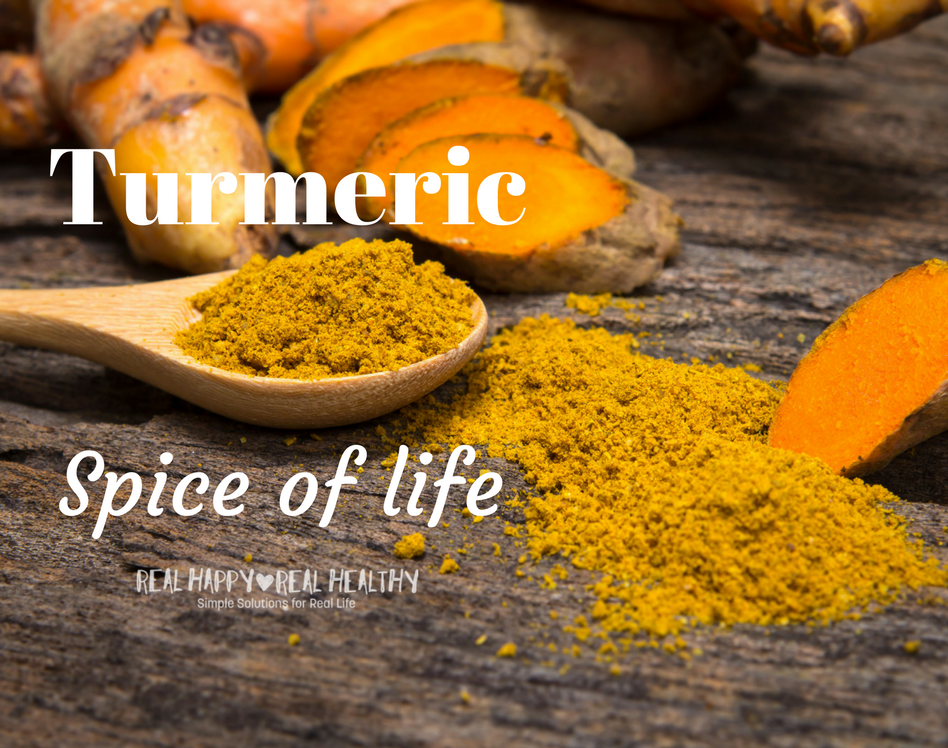 Turmeric: The Spice of Life - Real Happy Real Healthy